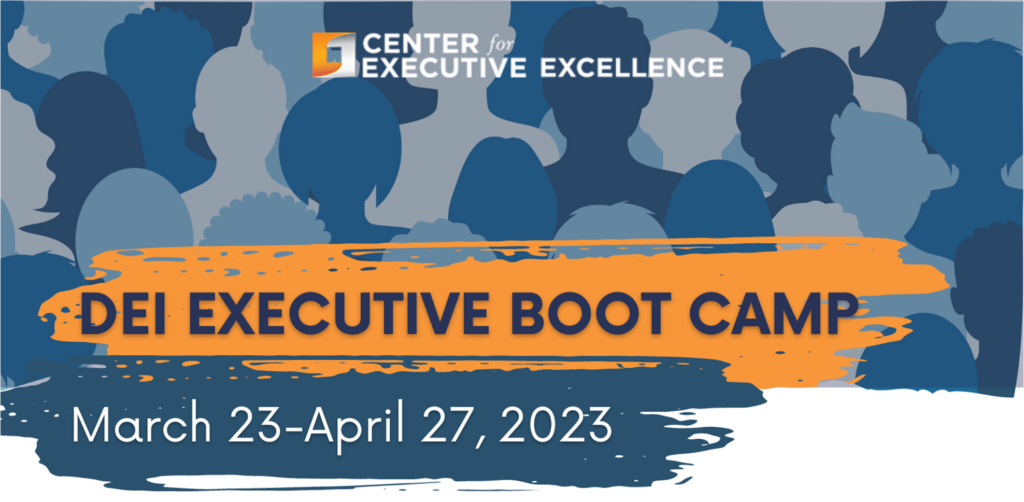 DEI Training 2023 - Center for Executive Excellence